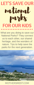 Let's save our National Parks for our children #resist - MothersRest