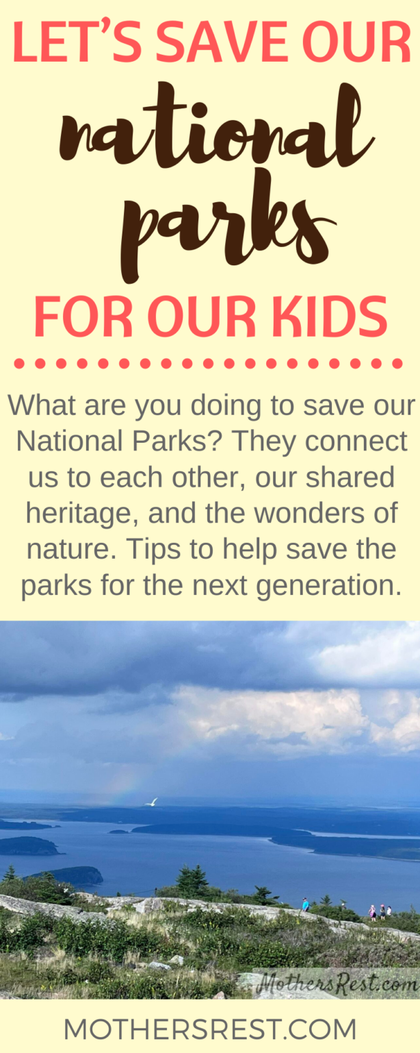 Let's save our National Parks for our children #resist - MothersRest